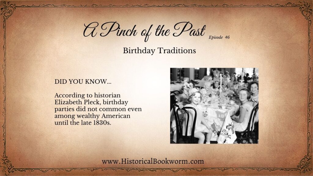 Birthday Traditions – Historical Bookworm